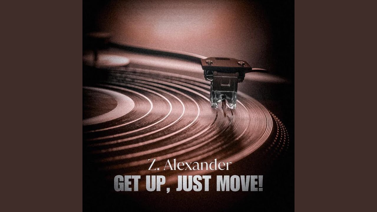 GET UP, JUST MOVE! - YouTube