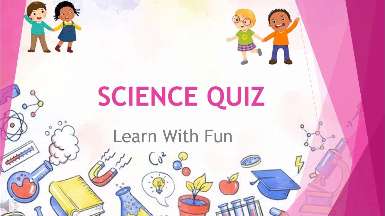 Science quiz for kids|Science|Science for kids - YouTube