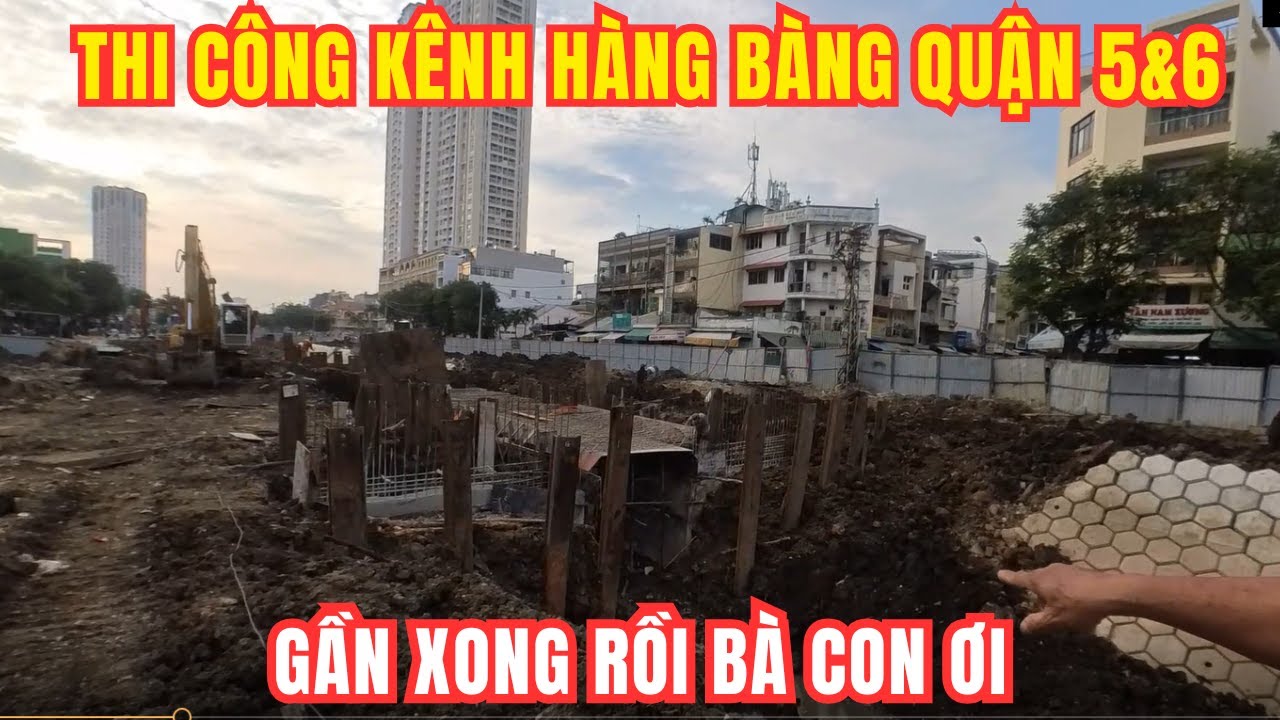 Cập nhật mới nhất hình ảnh tiến độ thi công kênh Hàng Bàng đi qua quận ...