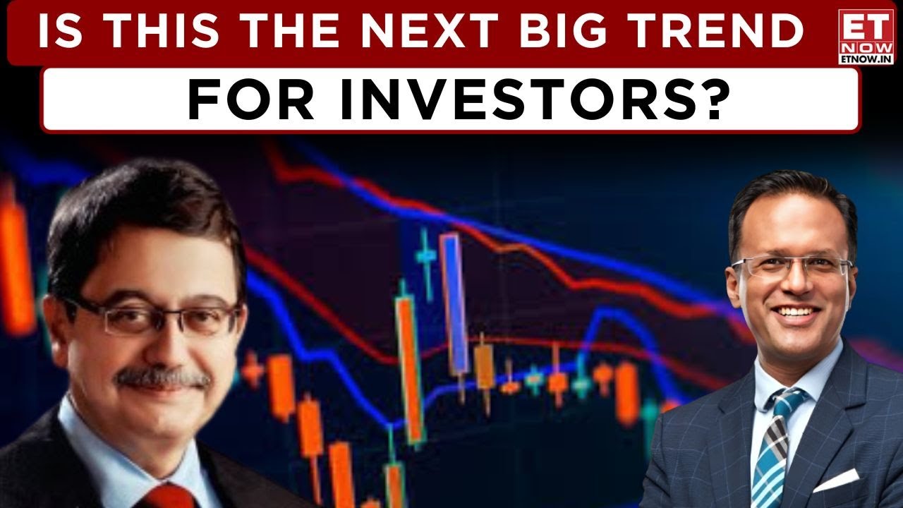 What’s the Next Big Investment Trend for Coming Years? | Milind Karmarkar On Stock Market | ET ...