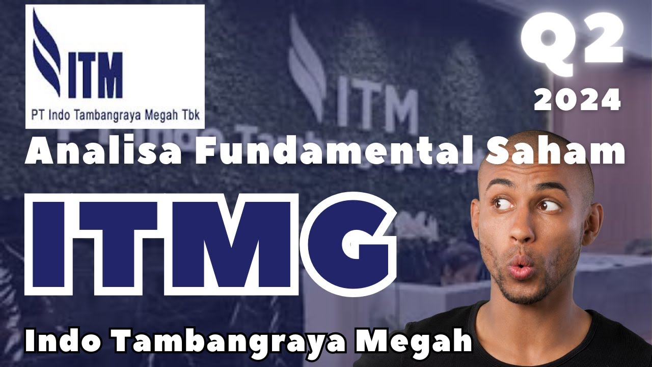 Cara Investasi Saham ITMG Q2 2024 - Indo Tambangraya Megah - YouTube