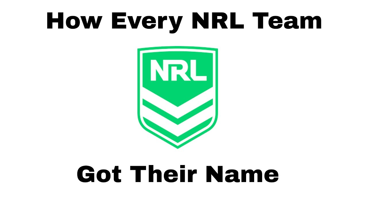 How Every NRL Team Got Their Name - YouTube