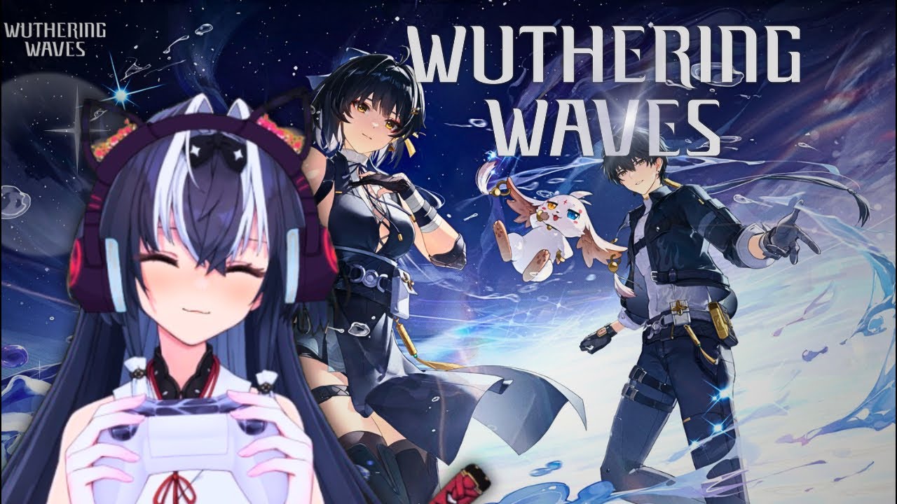 Chill stream: Wuthering waves || Kagami Tsukuyo - Waconne Vtuber - YouTube