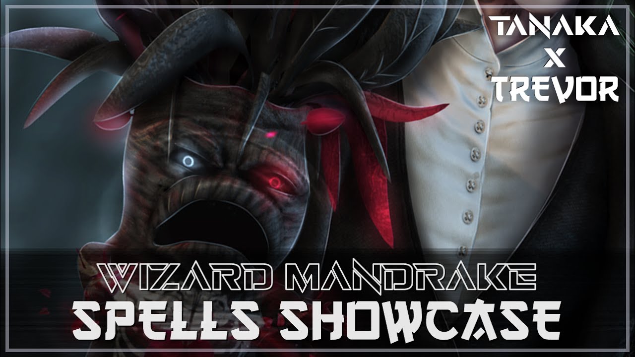 [TANAKA x TREVOR] - WIZARD MANDRAKE - SHOWCASE - YouTube