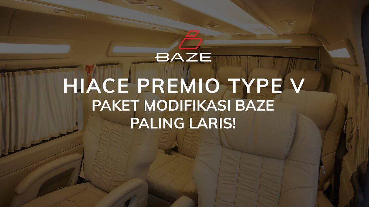 HIACE PREMIO BAZE TYPE V - PAKET MODIFIKASI BAZE TERLARIS! | Baze ...