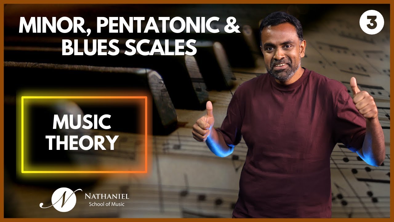 3. Music Theory - Minor, Pentatonic & Blues Scales - YouTube