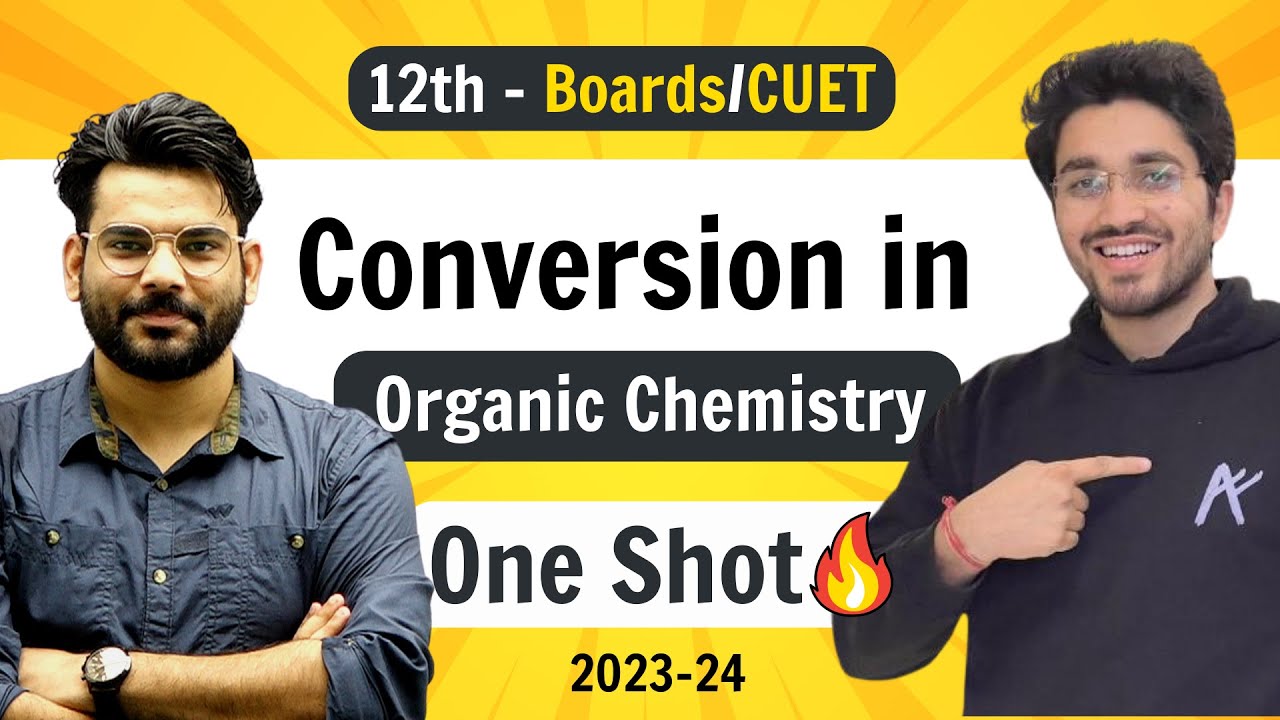 Conversion In Organic Chemistry - Class 12 Chemistry | NCERT for Boards ...
