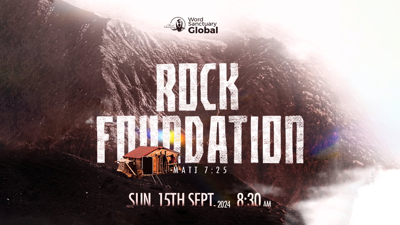 Sunday Service, 15th September, 2024 - ROCK FOUNDATION - YouTube