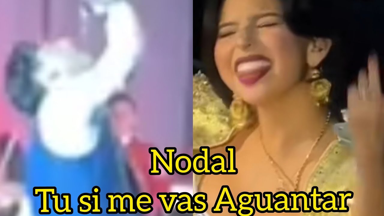 Angela y Nodal tu si me vas Aguantar #angelaaguilar #cristiannodal # ...