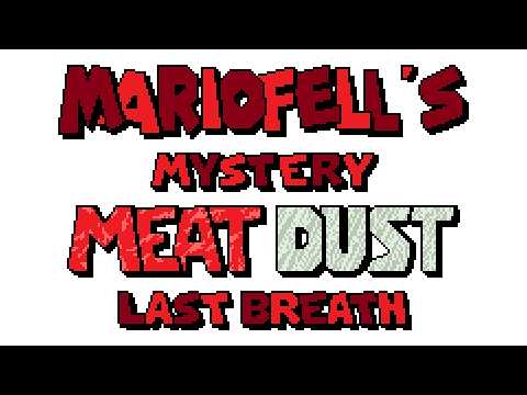 Desperato (SWIFTLY.) - Mariofell's Mystery Meat Dust: LAST BREATH