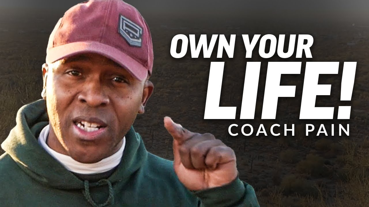 TAKE RESPONSIBILITY - Coach Pain's Best Motivational Speech - YouTube