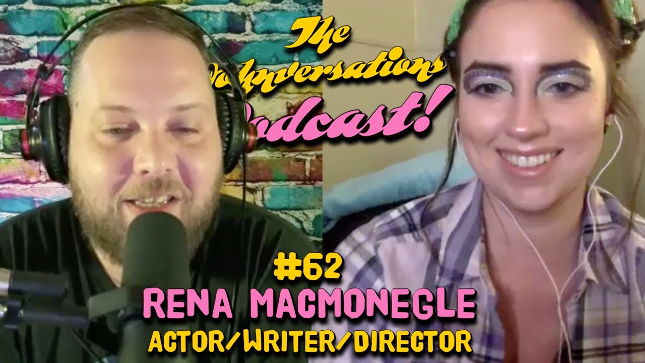 The Johnversations Podcast #62 - Rena MacMonegle - YouTube