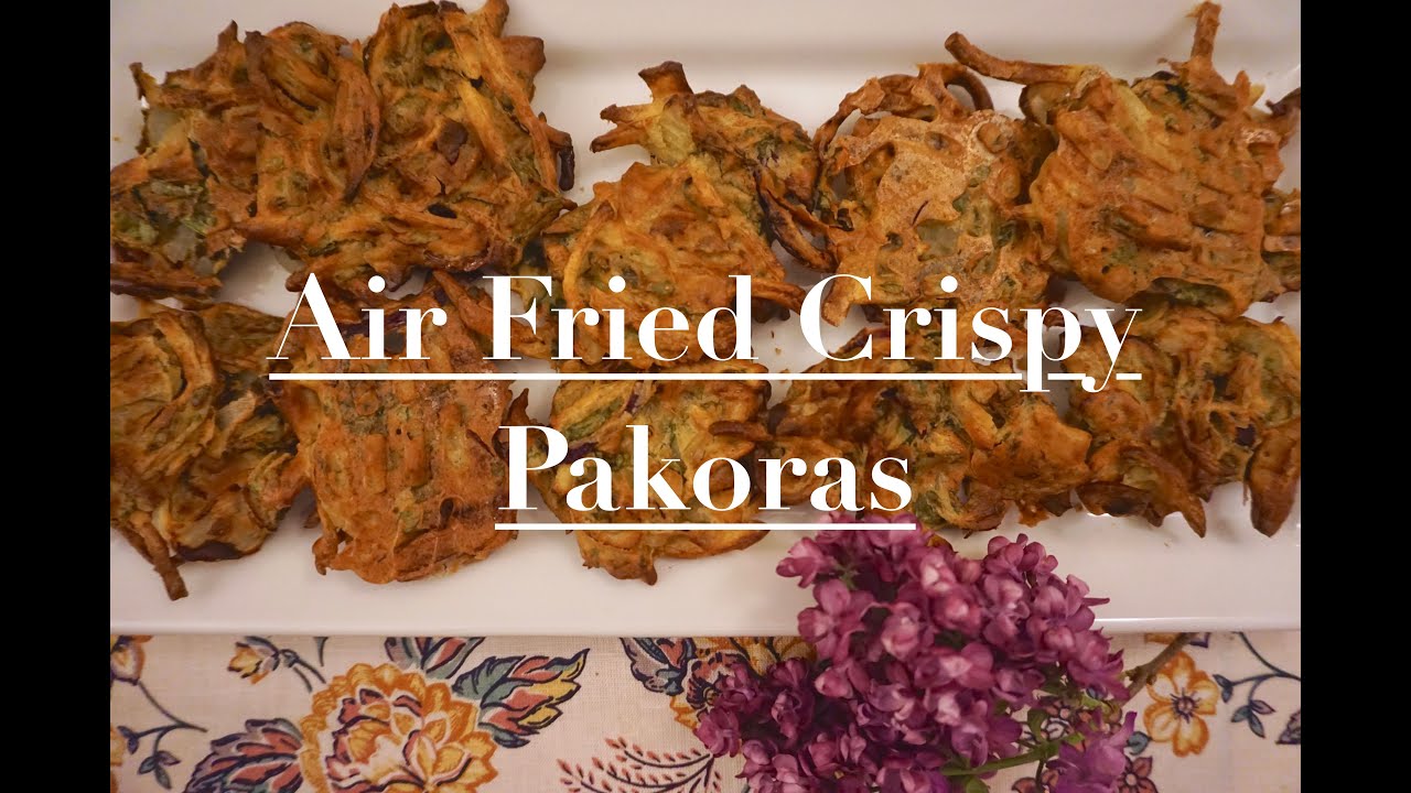 Air Fried Crispy Pakora | Vegetarian Fritter Recipe | Ninja Foodi - YouTube
