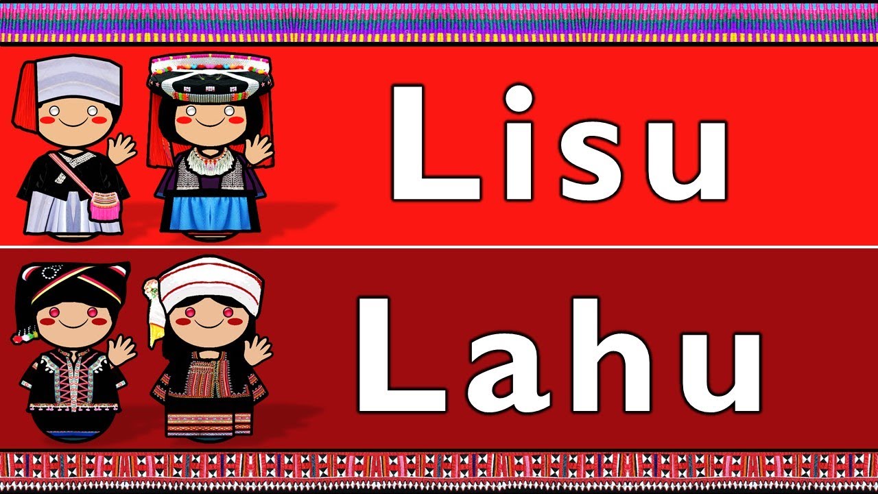 LOLOISH: LISU & LAHU - YouTube