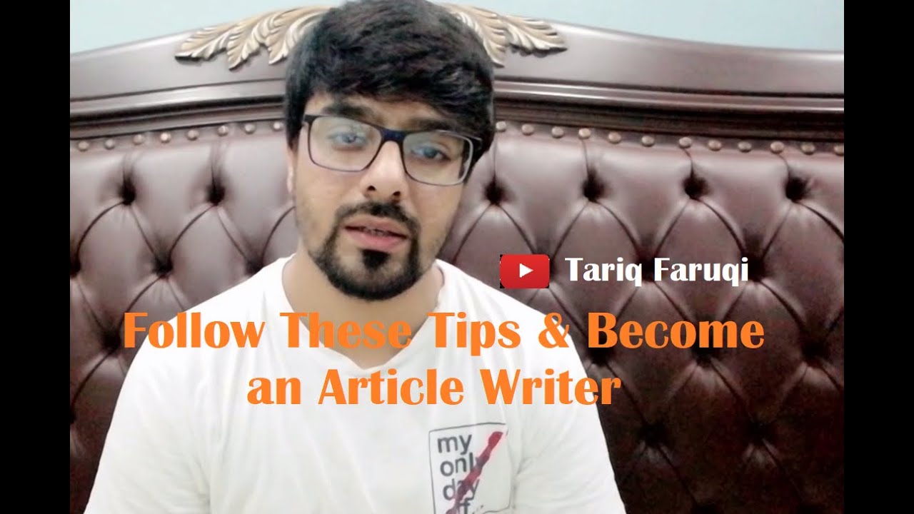 How To Become An Article Writer Writing Tips YouTube how-to-become-an-article-writer-writing-tips-youtube