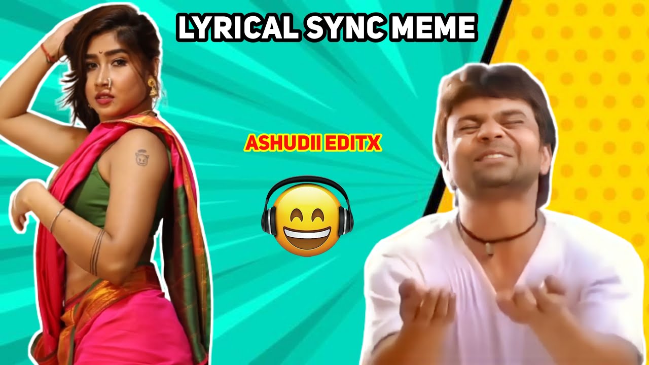 Sweety Sync Lyrical Meme😂🎧 | Trending Memes | Indian Memes Compilation ...