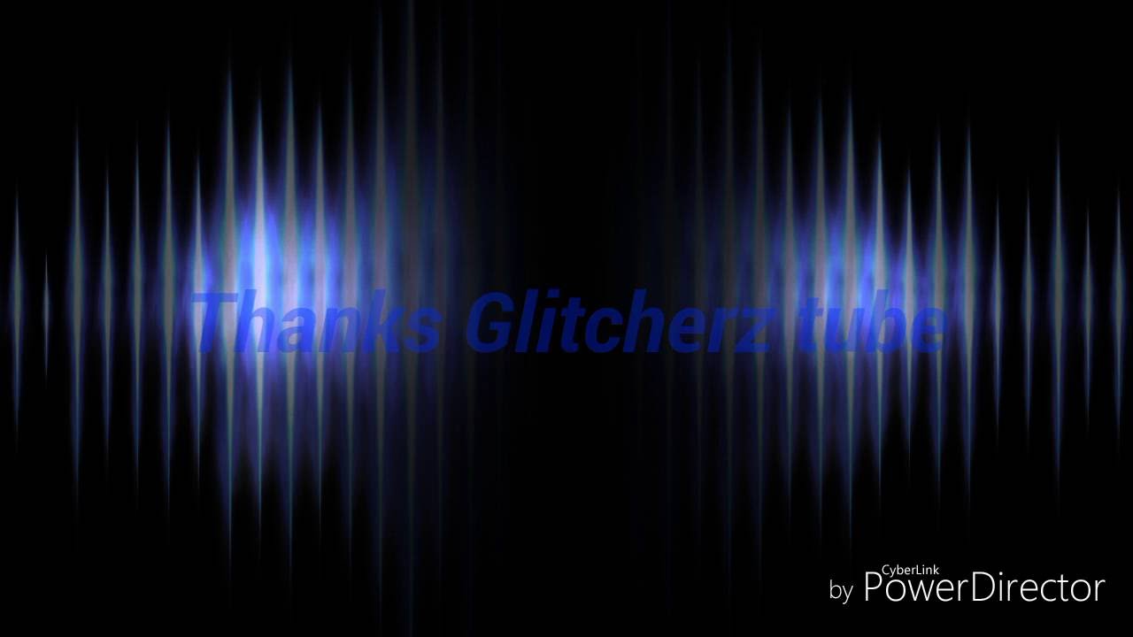 THANKS GLITCHERZ tube - YouTube