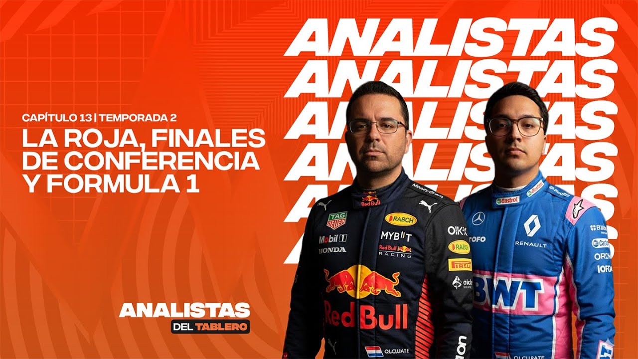 La Roja, Finales de Conferencia y Formula 1 🏎️🏀🔥 | Analistas T2E13 🎙️ ...