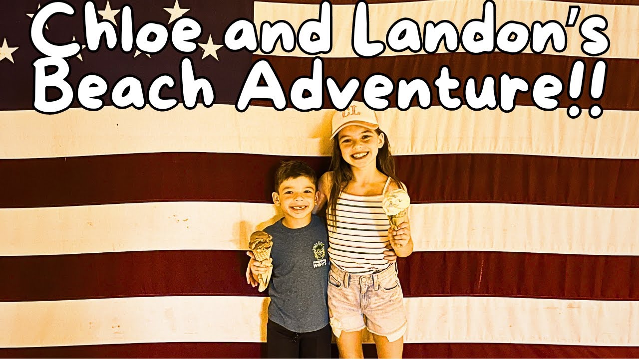 Chloe and Landon's Beach Adventure! - YouTube