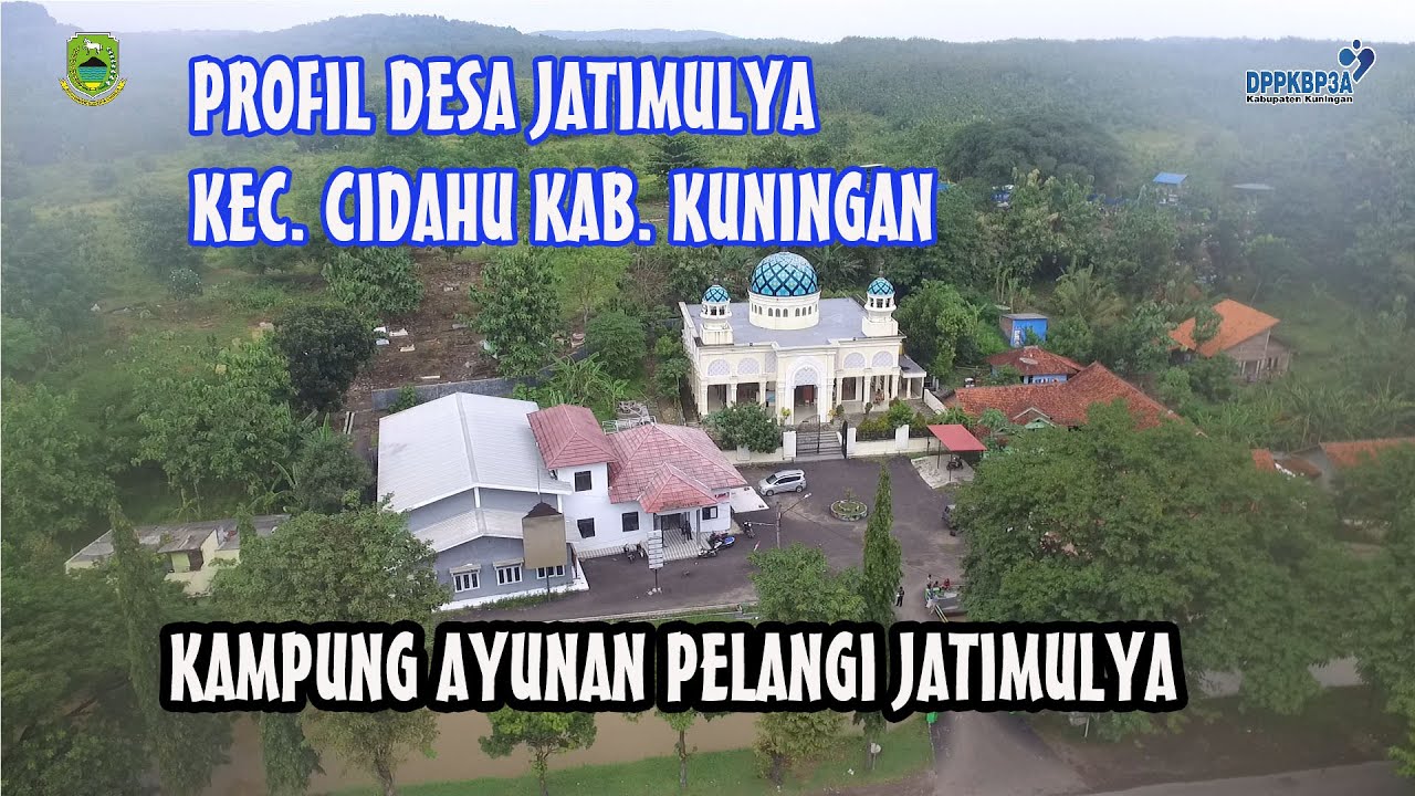 Profil Desa Jatimulya Kec. Cidahu Kab. Kuningan (Pembenahan Wisata ...