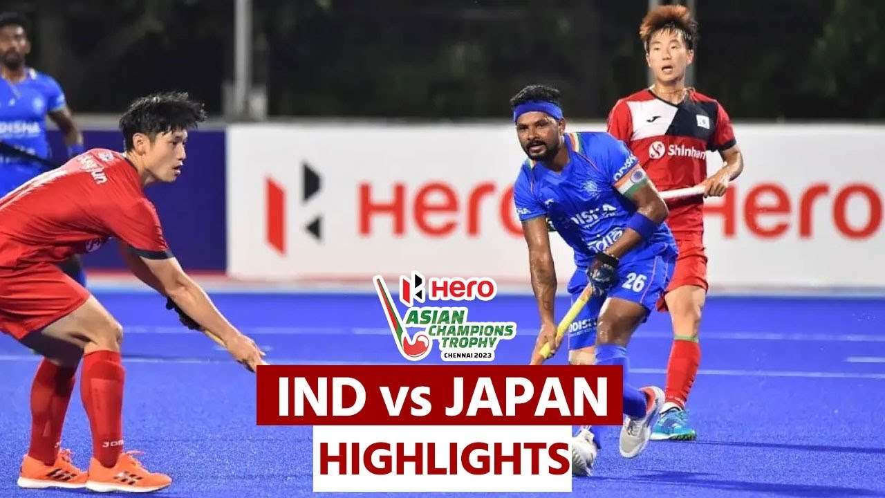IND vs JPN Hockey Match Highlights: Asian Champions Trophy Highlights ...