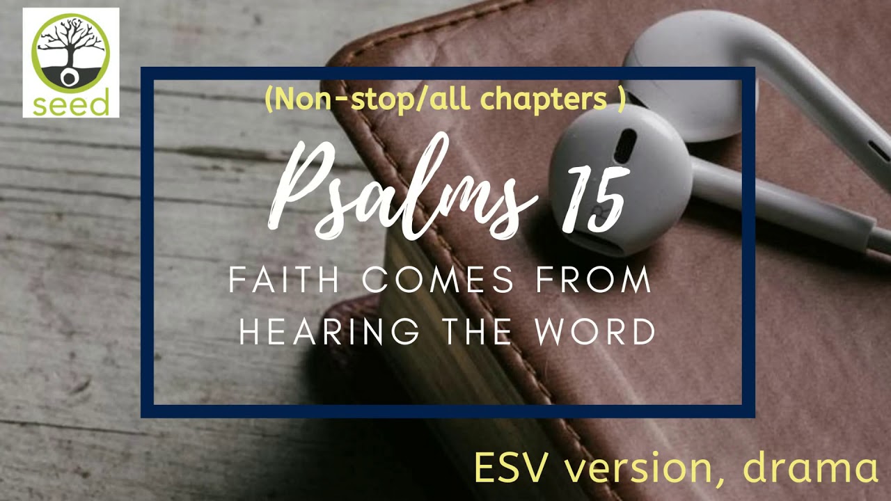 Psalms 15 | ESV | dramatized audio - YouTube