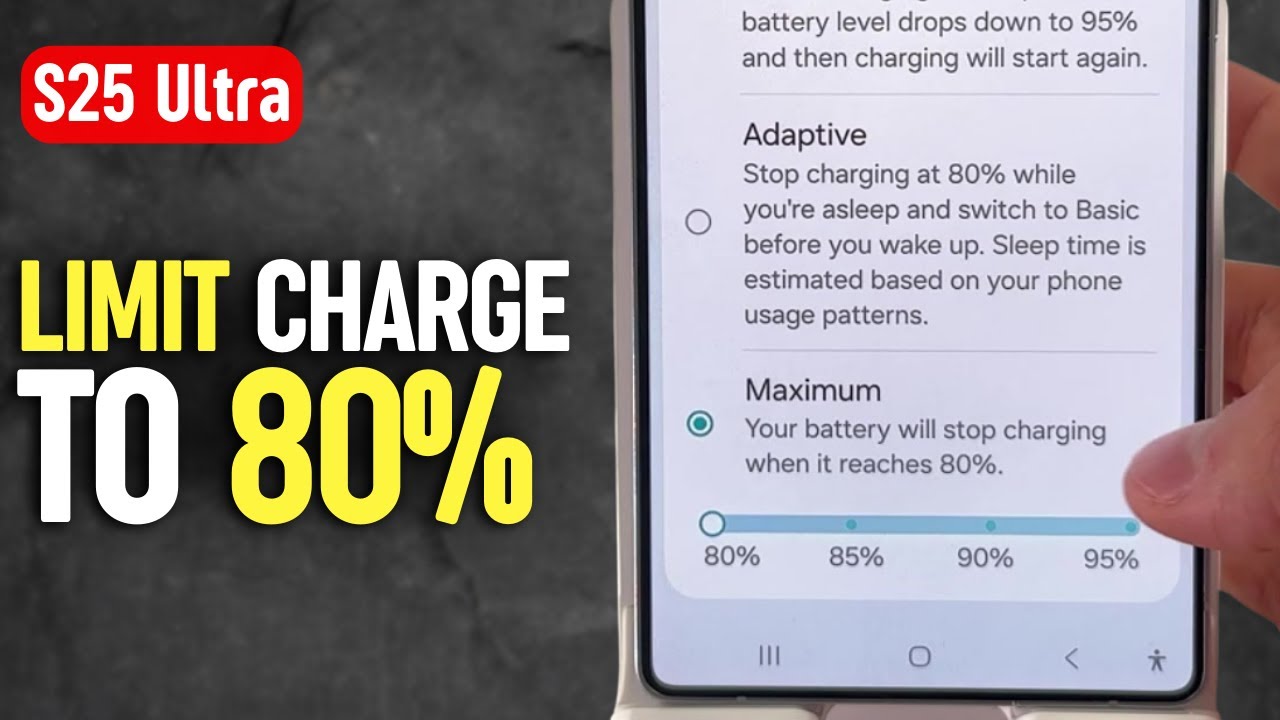 Samsung Galaxy S25 Ultra Guide - Enhancing Battery Protection & Setting ...