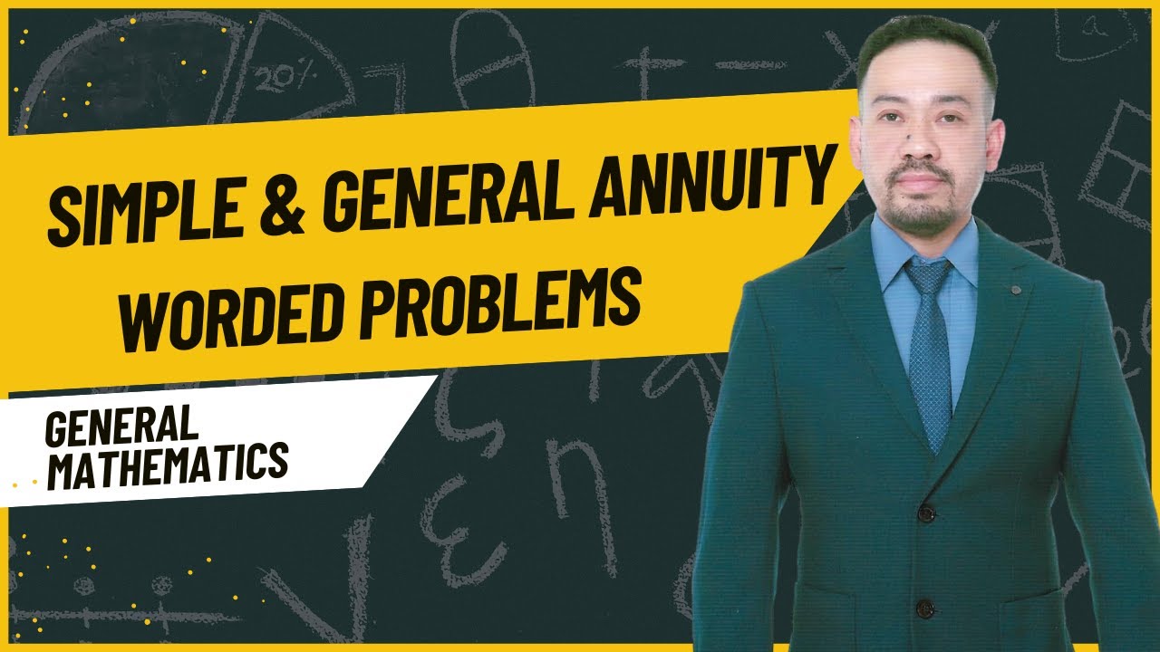 SIMPLE AND GENERAL ANNUITY PROBLEMS - YouTube