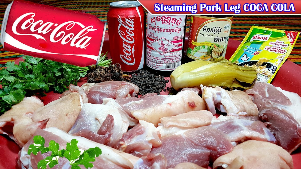 Steaming Pork Leg COCA COLA Recipes, Culinary Cooking, Homemade food ...