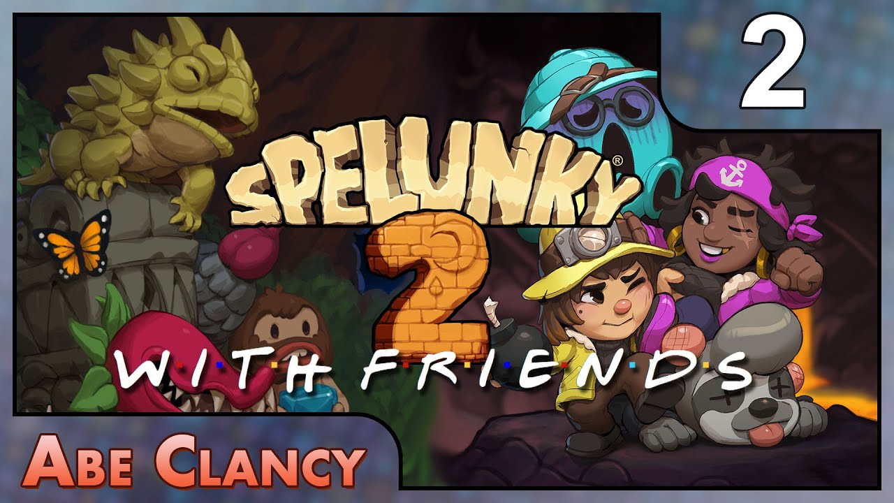 AbeClancy Plays: Spelunky 2 with Friends - #2 - Yeti Yeet - YouTube