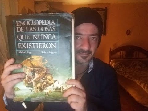 ENCICLOPEDIA DE LAS COSAS QUE NUNCA EXISTIERON
