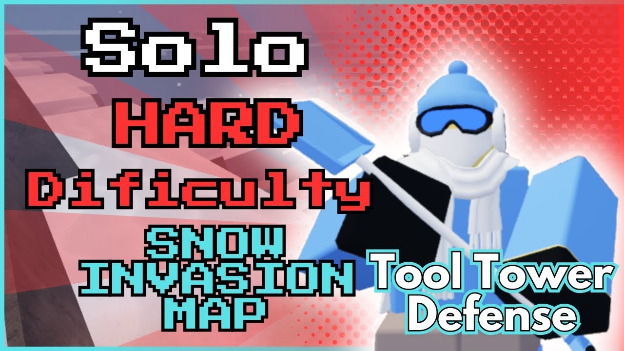 Solo hard dificulty on snow invasion map - Tool tower defense - YouTube
