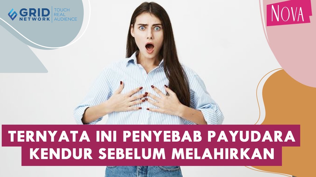 4 Penyebab Utama Payudara Kendur Sebelum Menikah dan Menyusui - YouTube