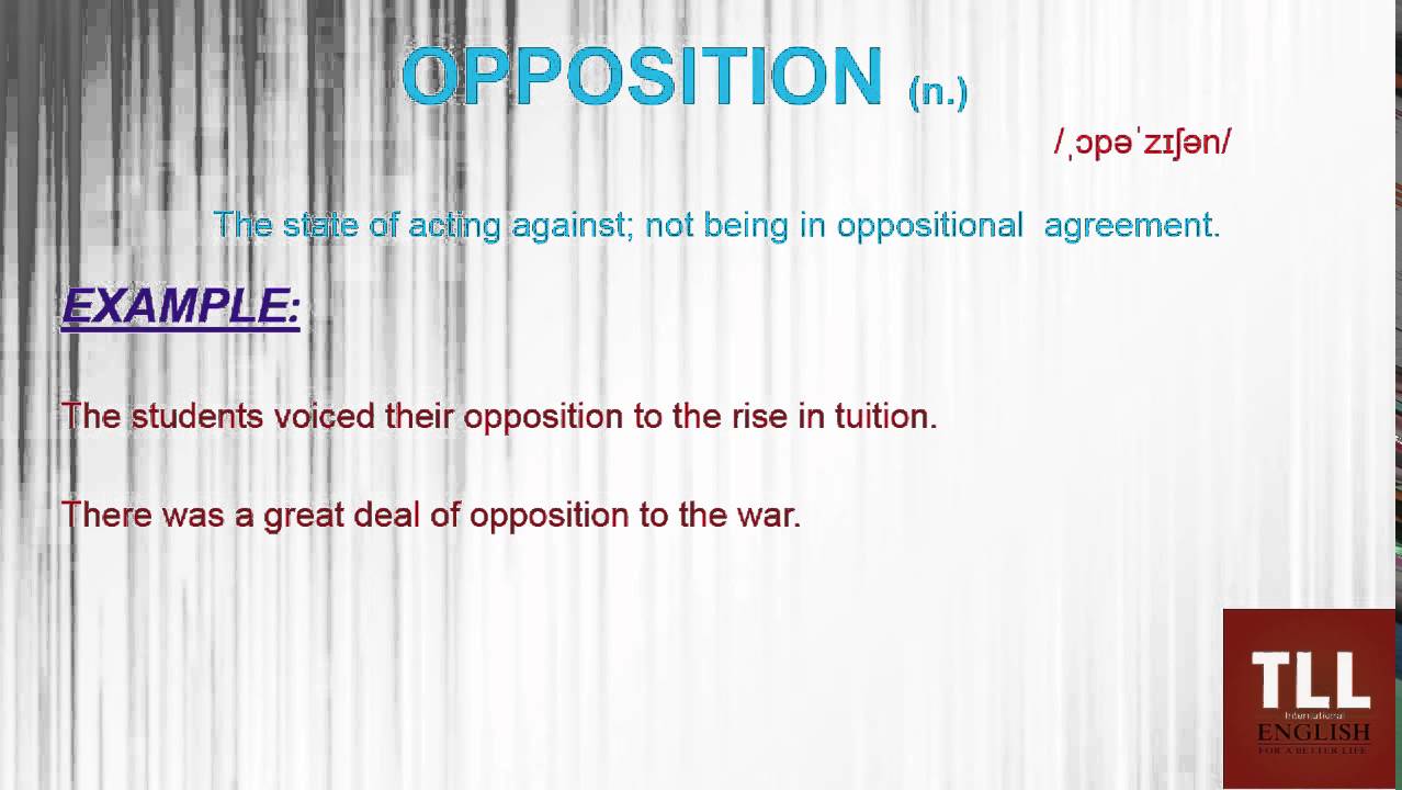 Opposition (n.) - TOEFL/IELTS Vocabulary Collection - YouTube