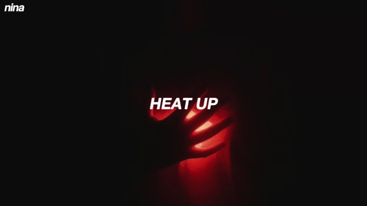 Giant Rooks - Heat Up || Lyrics - YouTube