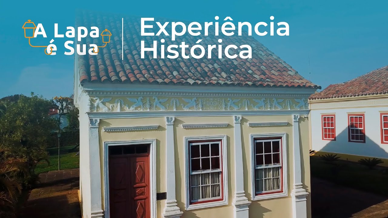 Lapa - Paraná | Uma Cidade Histórica