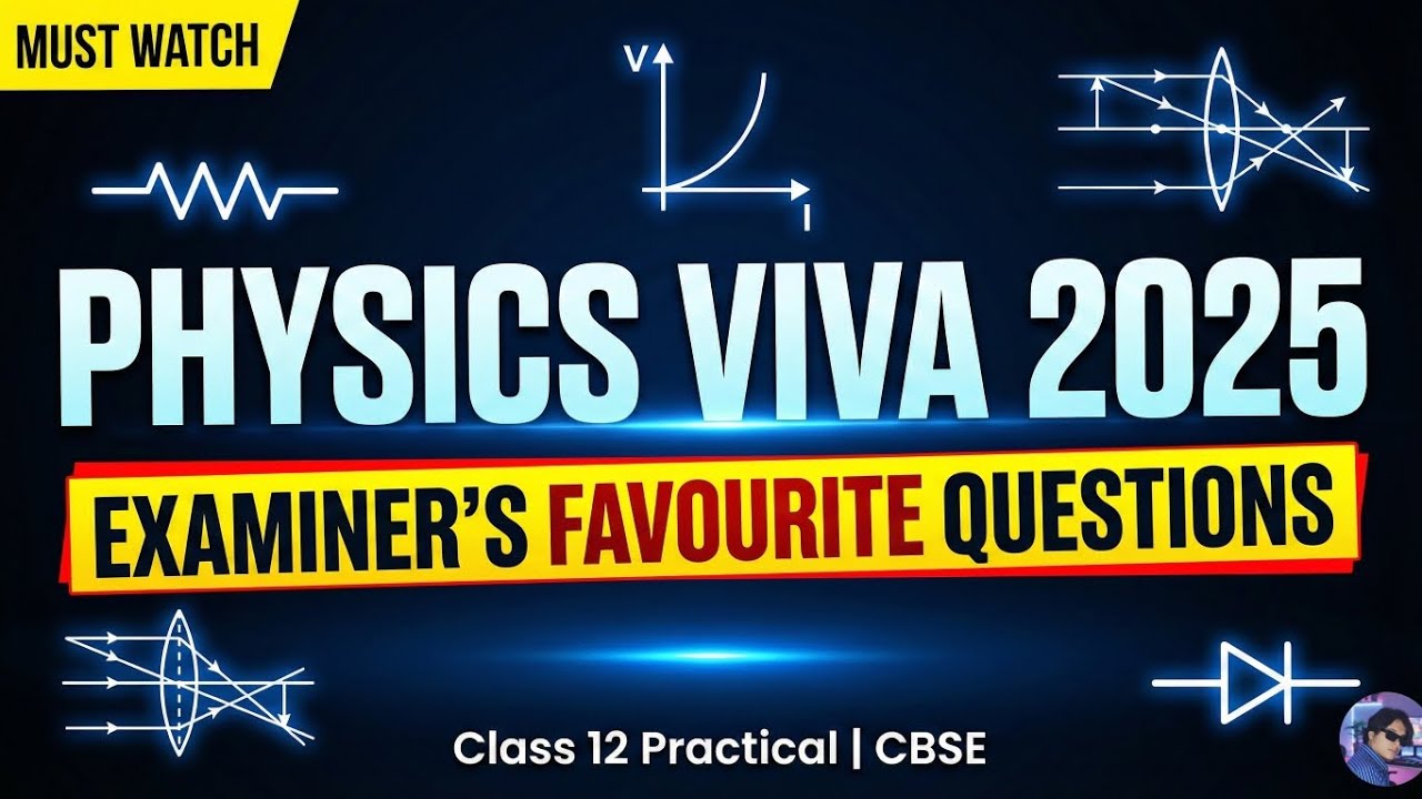 Physics Practical Viva 2025 | Class 12 CBSE | Most Important Examiner ...