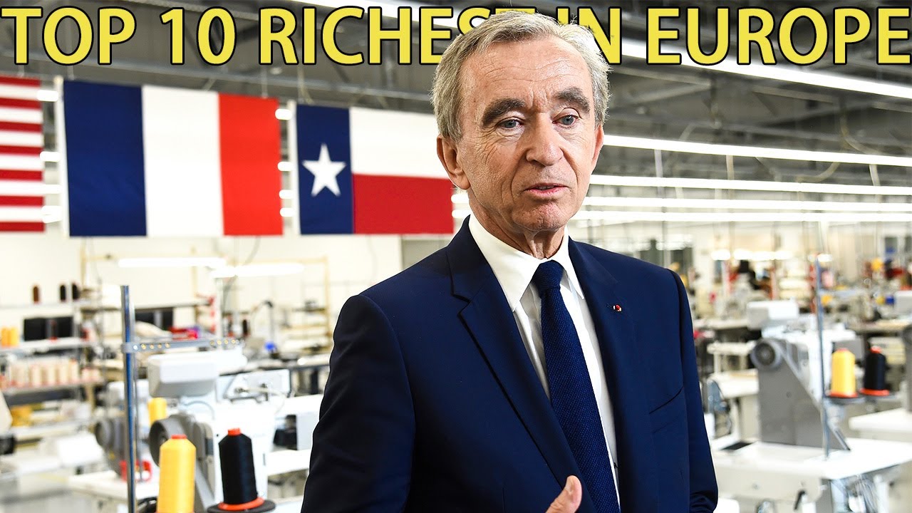 Top 10 Richest People In Europe Make You Feel Like A Peasant - YouTube