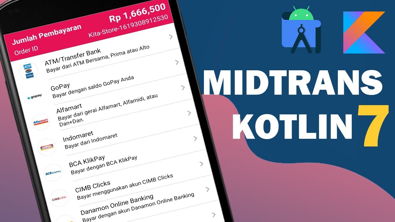 Persiapan Pembayaran Midtrans - Tutorial Midtrans dan Kotlin part 7 - YouTube
