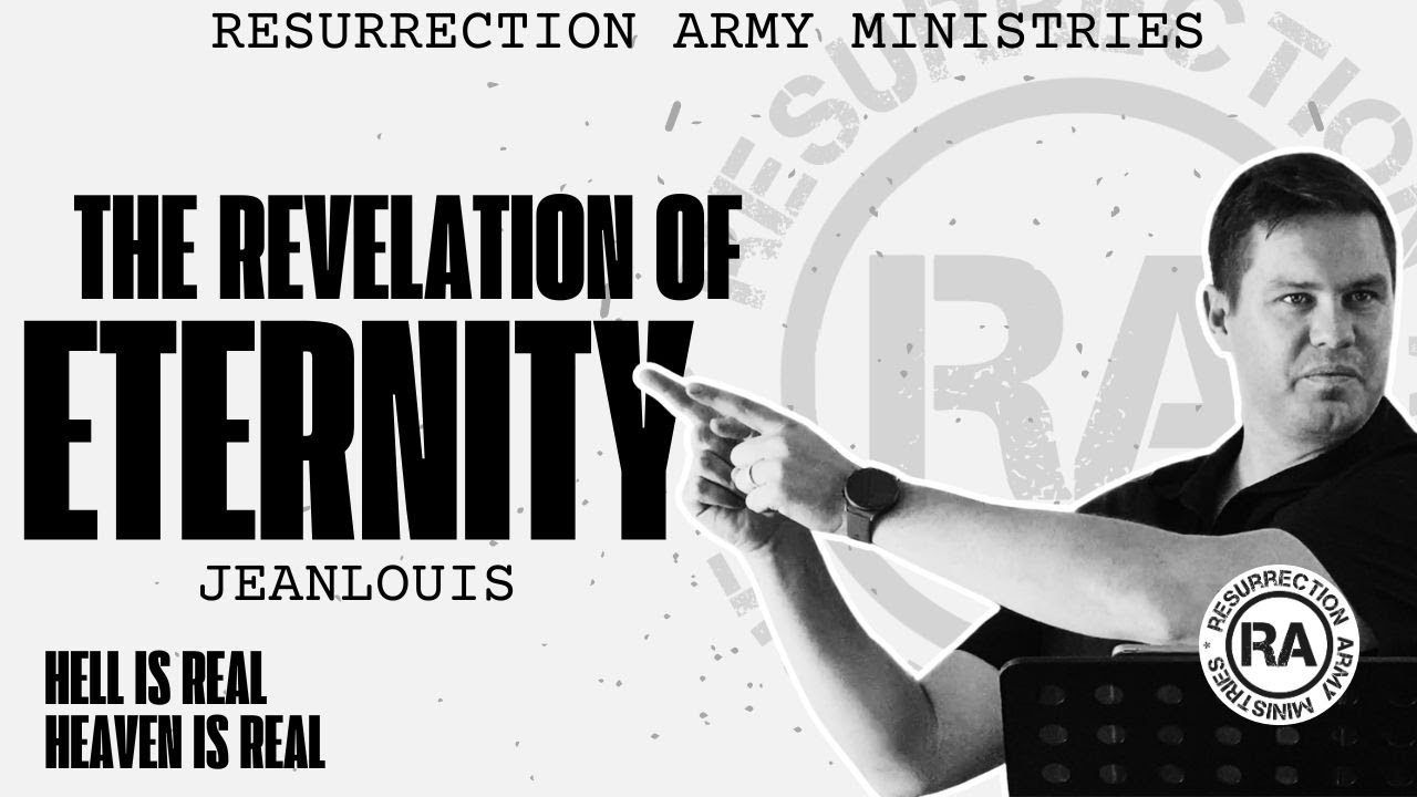 The Revelation of Eternity | Heaven is Real and Hell is Real ...