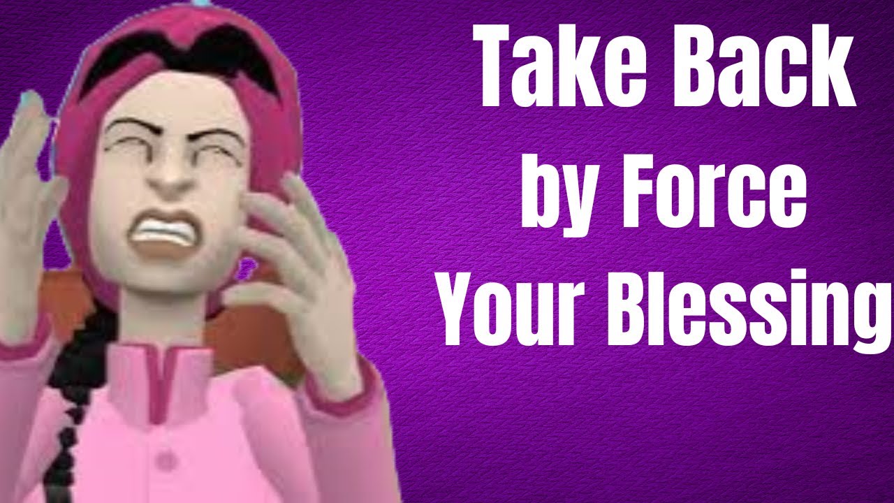 Take Back by Force Your Blessing with THIS Prophetic Prayer! - YouTube