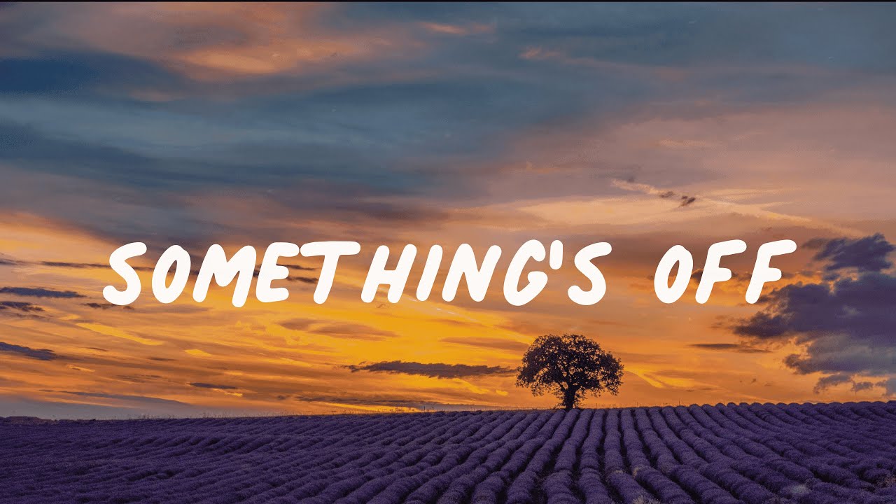 Kate Peytavin - something's off (Lyrics) - YouTube