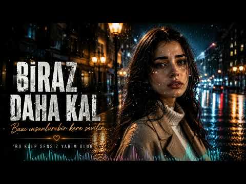 Biraz Daha Kal | Myriona Audio