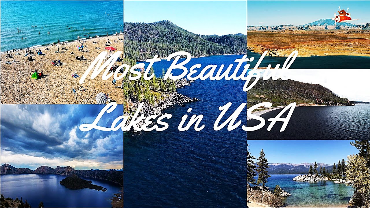 Best Lakes in USA | Most Beautiful American Lakes Worth Visiting - YouTube