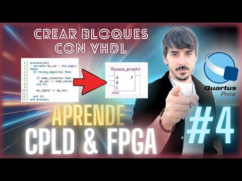 [CPLD FPGA 4] Crear un bloque en Quartus con VHDL - YouTube