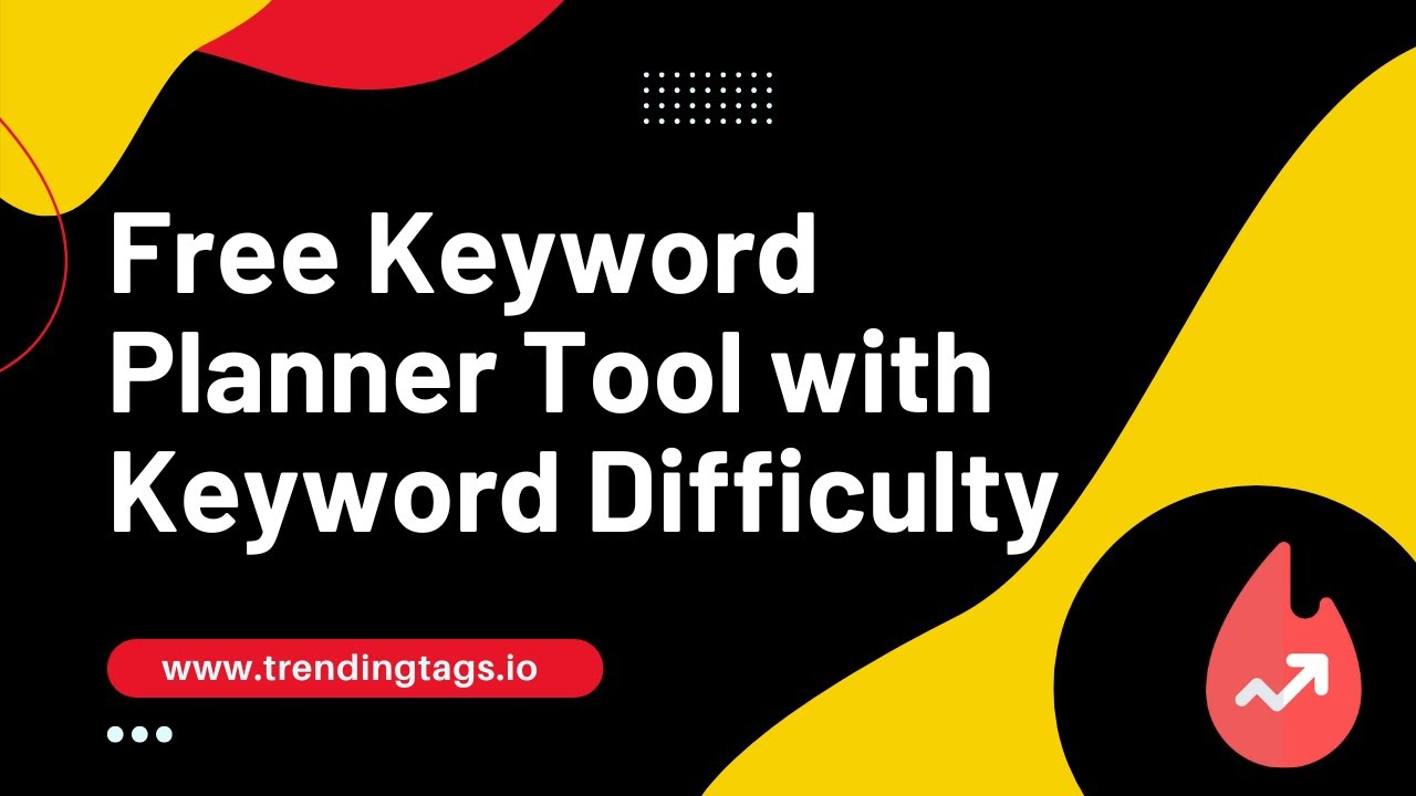 YouTube Keyword Research Tool - Free Keyword Planner Tool with Keyword ...