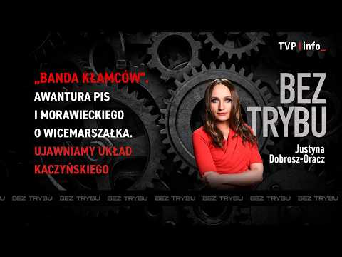 „Banda kłamców”. Awantura PiS i Morawieckiego o wicemarszałka. Układ Kaczyńskiego | BEZ TRYBU