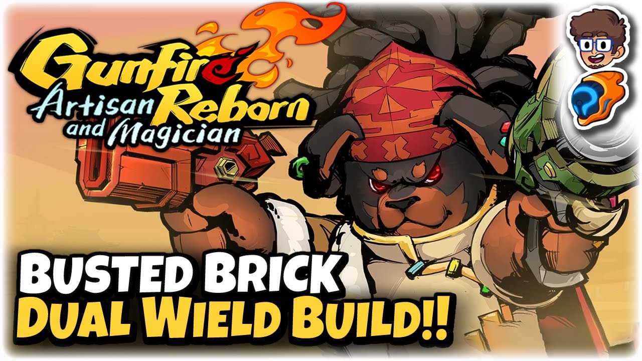 BUSTED Dual Wield Brick Build!! | Gunfire Reborn: Artisan & Magician (ft. @wanderbots) - YouTube
