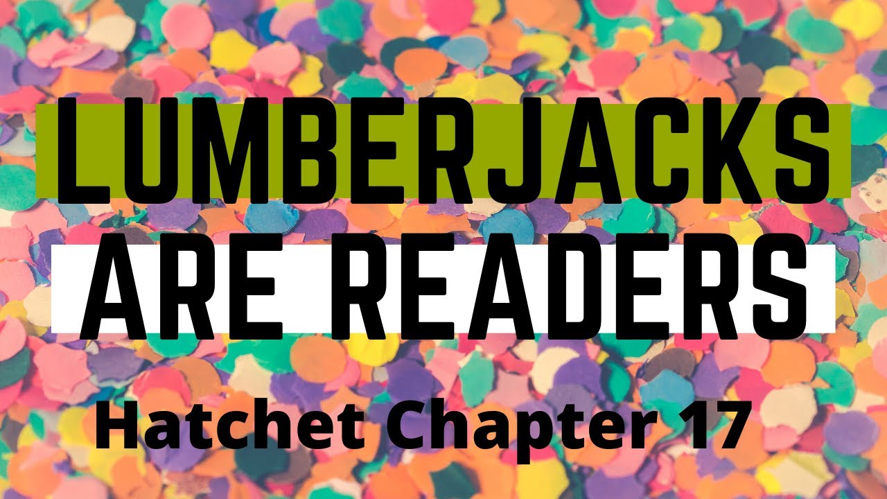 Hatchet Chapter 17 Read-Along - YouTube