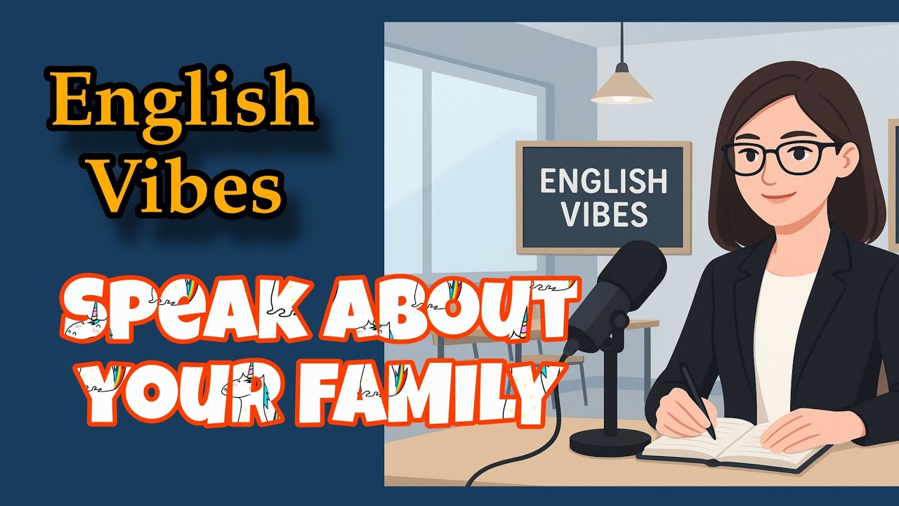 How to Talk About Family in English | Beginner English Speaking ...